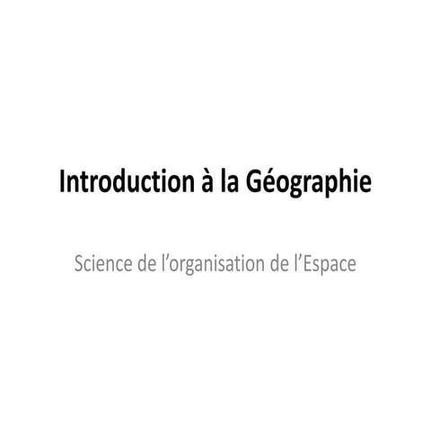 Géographie définition, objet, importance, division et méthodes.pptx