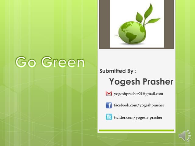 Go green ppt | PPTX