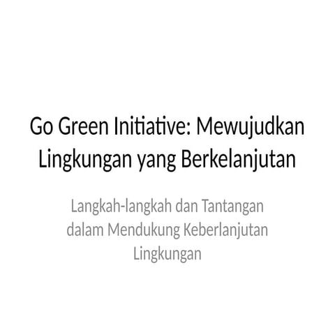 Go_Green_Initiative_Presentation sustainability | PPTX