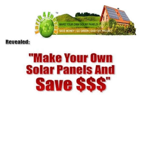 Go green with the quick diy solar panels at home and save money | PDF