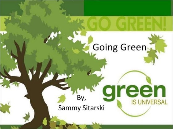 Go green ppt | PPTX