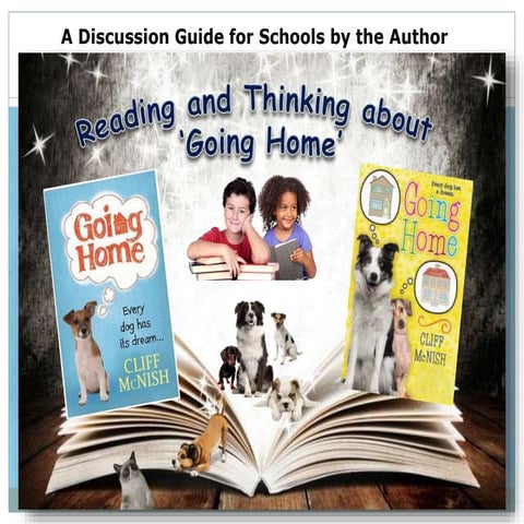 Reading and Thinking about 'GOING HOME’ a Discussion Guide for Schools ...