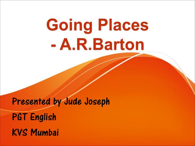 going places english class 12 study CBSE | PPTX