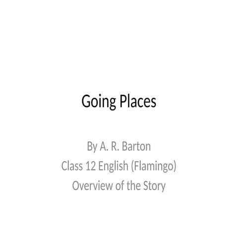 Going_Places_3Slide_Presentation.pptx english | PPTX