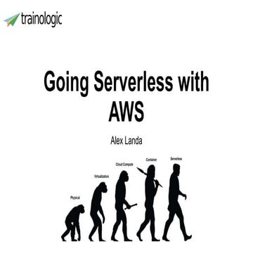 Going Serverless With Aws Ppt