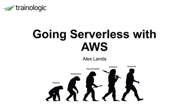 Going Serverless With Aws Ppt
