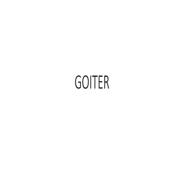 Medical surgical Nursing-1.Topic-GOITER.pptx