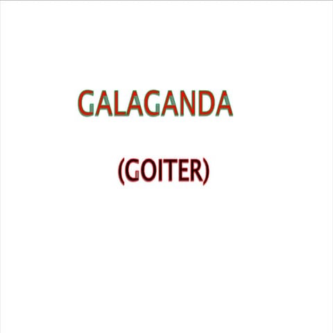 HOW TO WORK GOITER IN MEDICAL TERMS Goitor.pptx