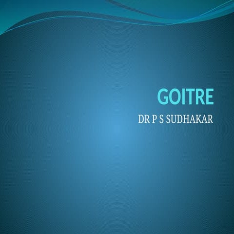 2. classification of goitre | PPTX