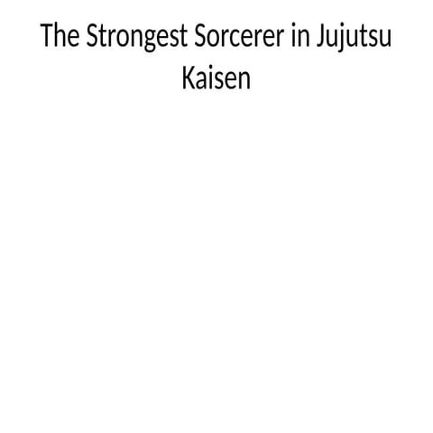 Gojo_Satoru_Presentation (1).pptxw3e4tr6ew | PPTX