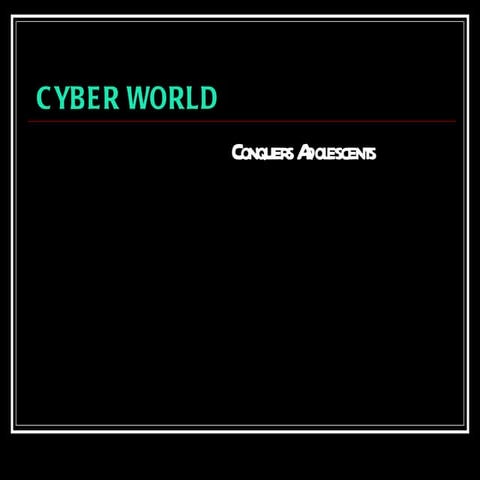 cyberworld | PPT