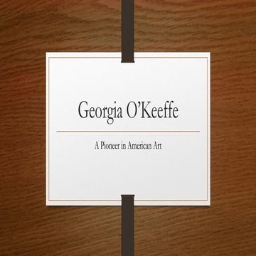 Georgia O'Keeffe | PPTX
