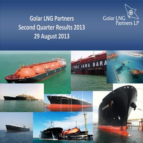 Golar LNG Partners Q2 2013 results presentation | PPT
