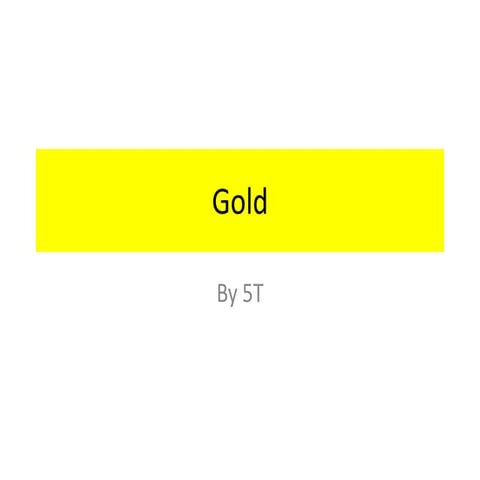 Gold | PPT