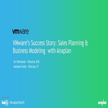 Hub16: VMware – Enabling business modeling and sales planning with ...
