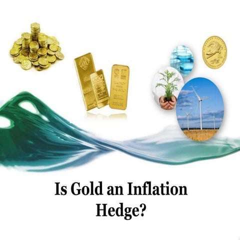 Gold as inflation hedge | PPTX