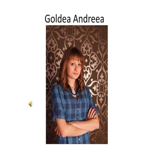 Goldea andreea | PPTX