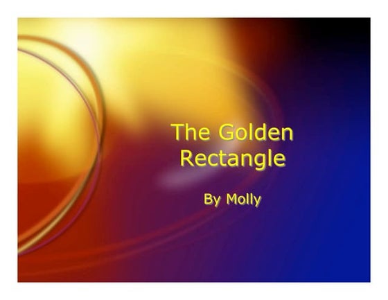 The Golden Rectangle | PPT