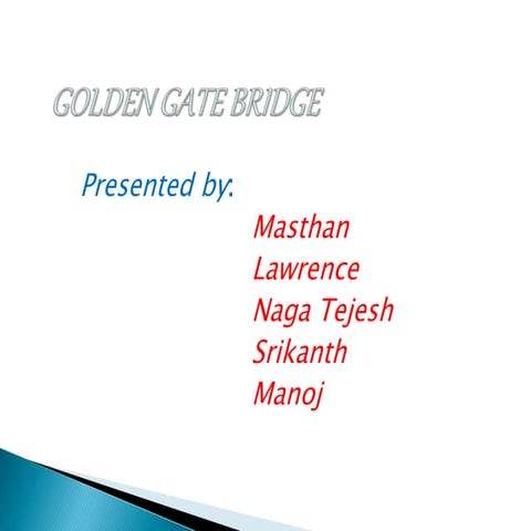 GOLDEN GATE BRIDGE OVERVIEW IN A PPT.pptx