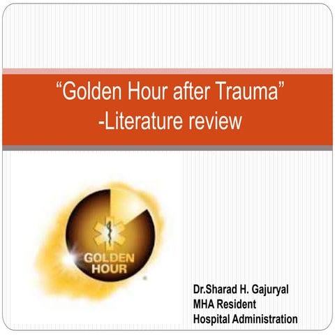 Golden hour -Introduction & Literature Review | PPTX