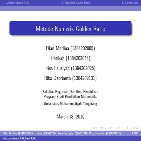 Tugas Metode Numerik Golden ratio Pendidikan Matematika UMT | PDF