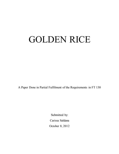 Golden rice , vit A enriched transgenic rice | PPT