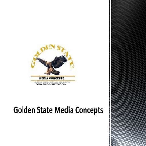 Digital Media Advertising Services by Golden States Media Concepts | PPT