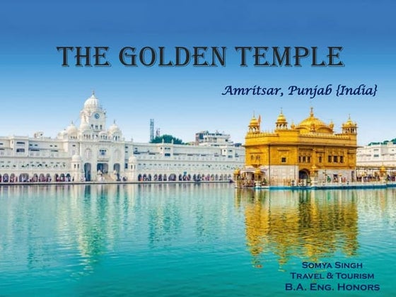 Golden temple | PPTX | Sikhism | Religion & Spirituality
