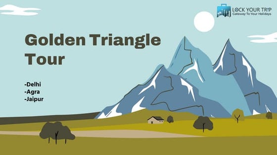 Golden triangle tour | PDF