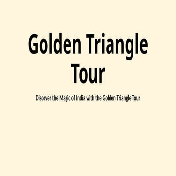Golden Triangle Tour India.............. | PDF
