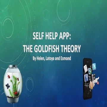 Initial Presentation (Goldfish Theory) | PPTX