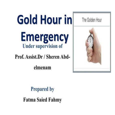 gold hour.pptx for nursing education for all nurses | PPTX