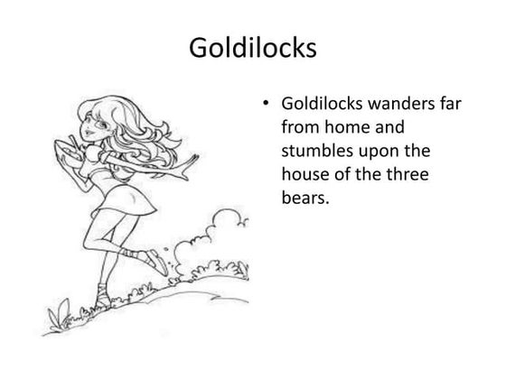 Goldilocks and the three bears | PPTX | Food & Drink