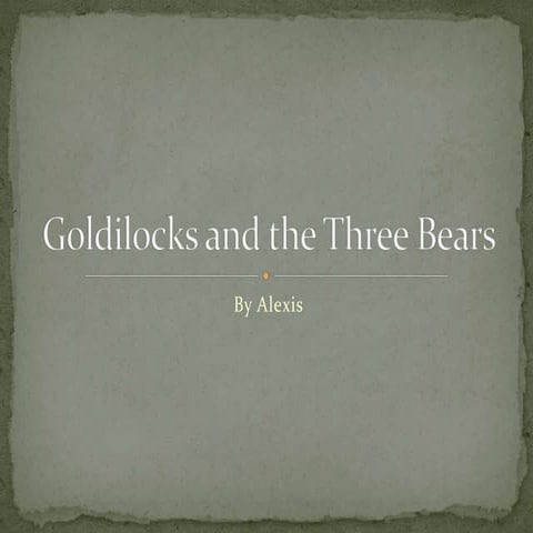 Goldilocks and the three bears | PPT