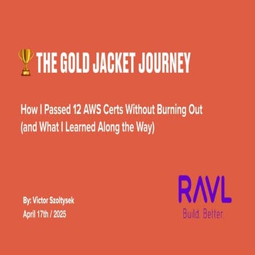 The Gold Jacket Journey - How I passed 12 AWS Certs without Burning Out ...