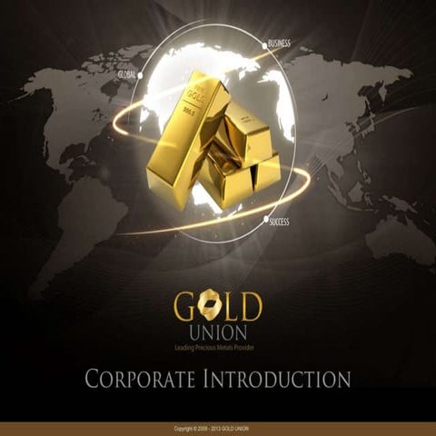 Gold Union Presentation 2014 | PPTX