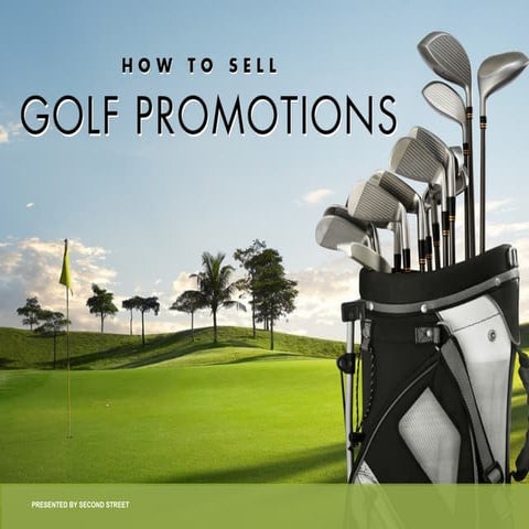 How to Sell Golf Promotions | PPT