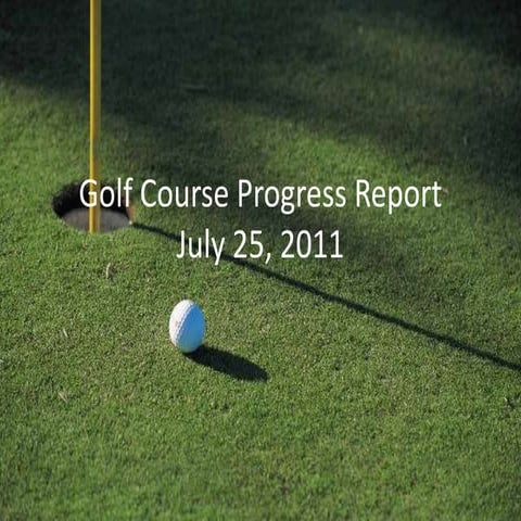 Golf Course Progress Report | PPT