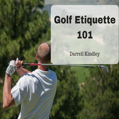 Golf Etiquette 101 | PDF