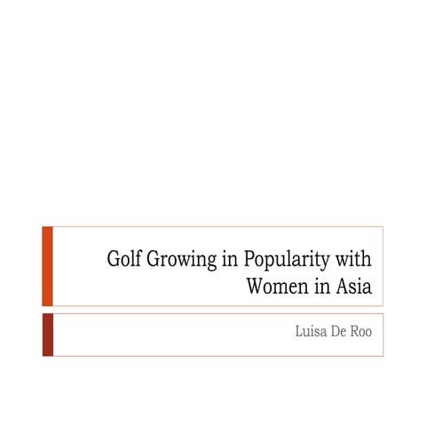 Golf Growing in Popularity with Women in Asia | PPTX