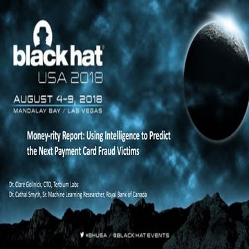 Money-rity Report: Using Intelligence to Predict the Next Payment Card ...