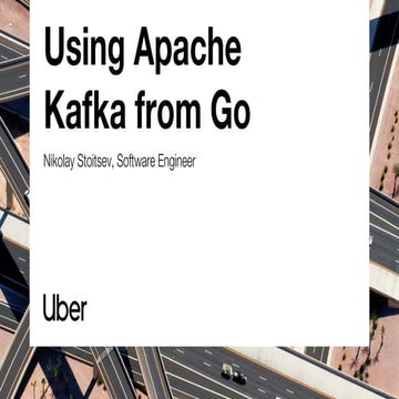 Using Apache Kafka From Go Ppt