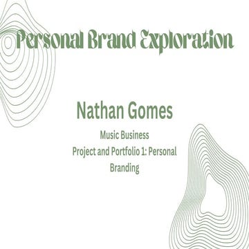 Nathan Gomes Personal Brand Exploration Keynote | PPT