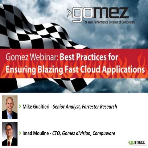 Gomez Blazing Fast Cloud Best Practices | PPTX | Cloud Computing | Internet