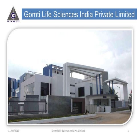 Gomti life sciences India Pvt Ltd -Facility Photographs | PPTX