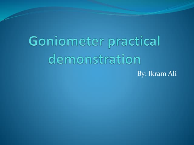 GONIOMETRY UPPER LIMB PPT.pptx