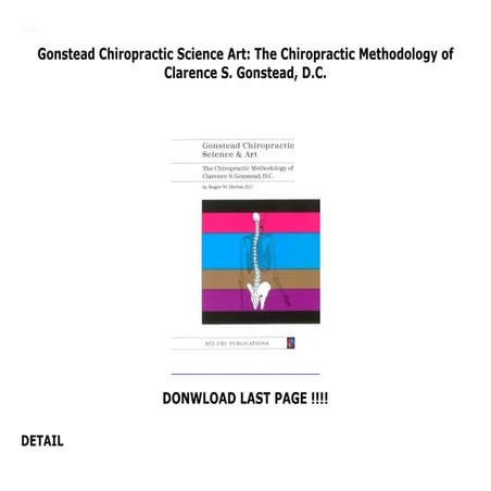 Gonstead Chiropractic Science Art: The Chiropractic Methodology of ...