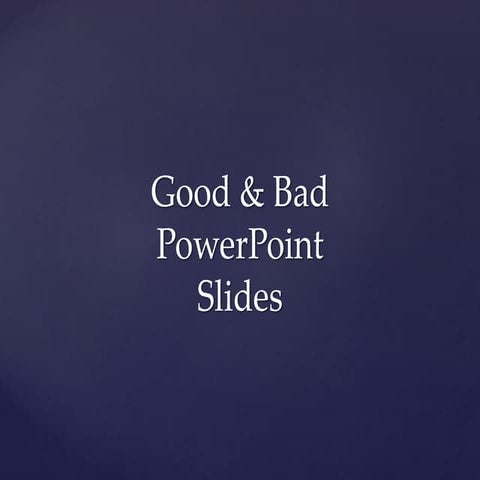 Good bad presentation | PPTX