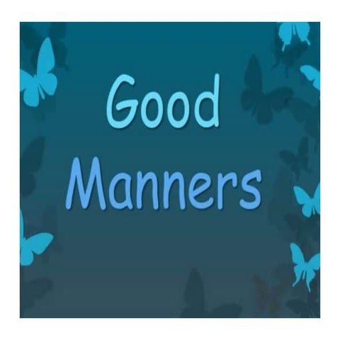 Good Manners | PPT