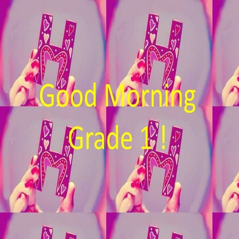 Good morning-grade-1- | PPTX